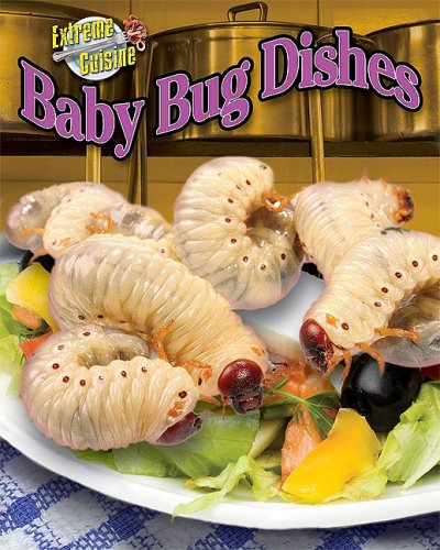 Baby Bug Dishes (Extreme Cuisine): Goldish, Meish: 9781597167581 ...