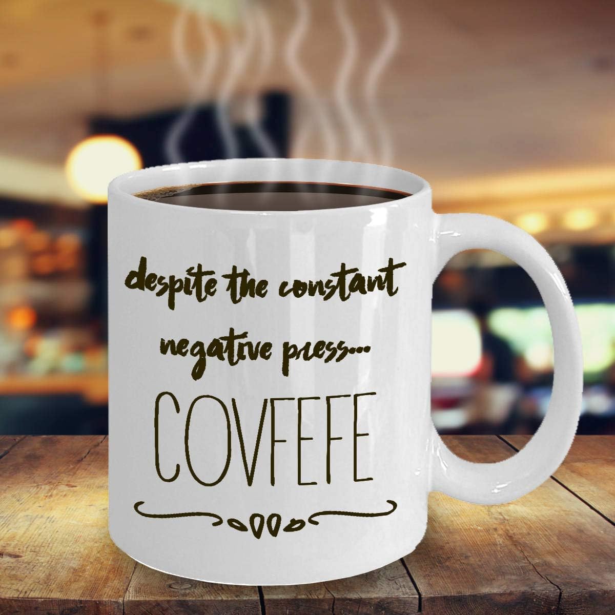 Amazon.com: Despite the constant negative press COVFEFE - Donald Trump ...