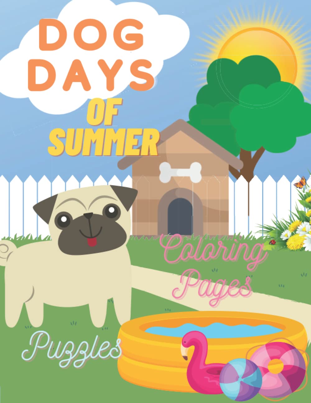 Dog Days of Summer Coloring & Activity Book for Kids Ages 4-8: Summer ...