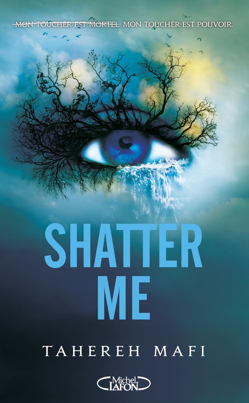 Shatter Me - édition brochée : Mafi, Tahereh, Châtain, Jean-Noël: Amazon.fr: Livres