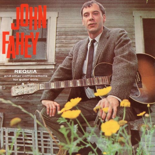 Écouter Requia And Other Compositions de John Fahey sur Amazon Music ...
