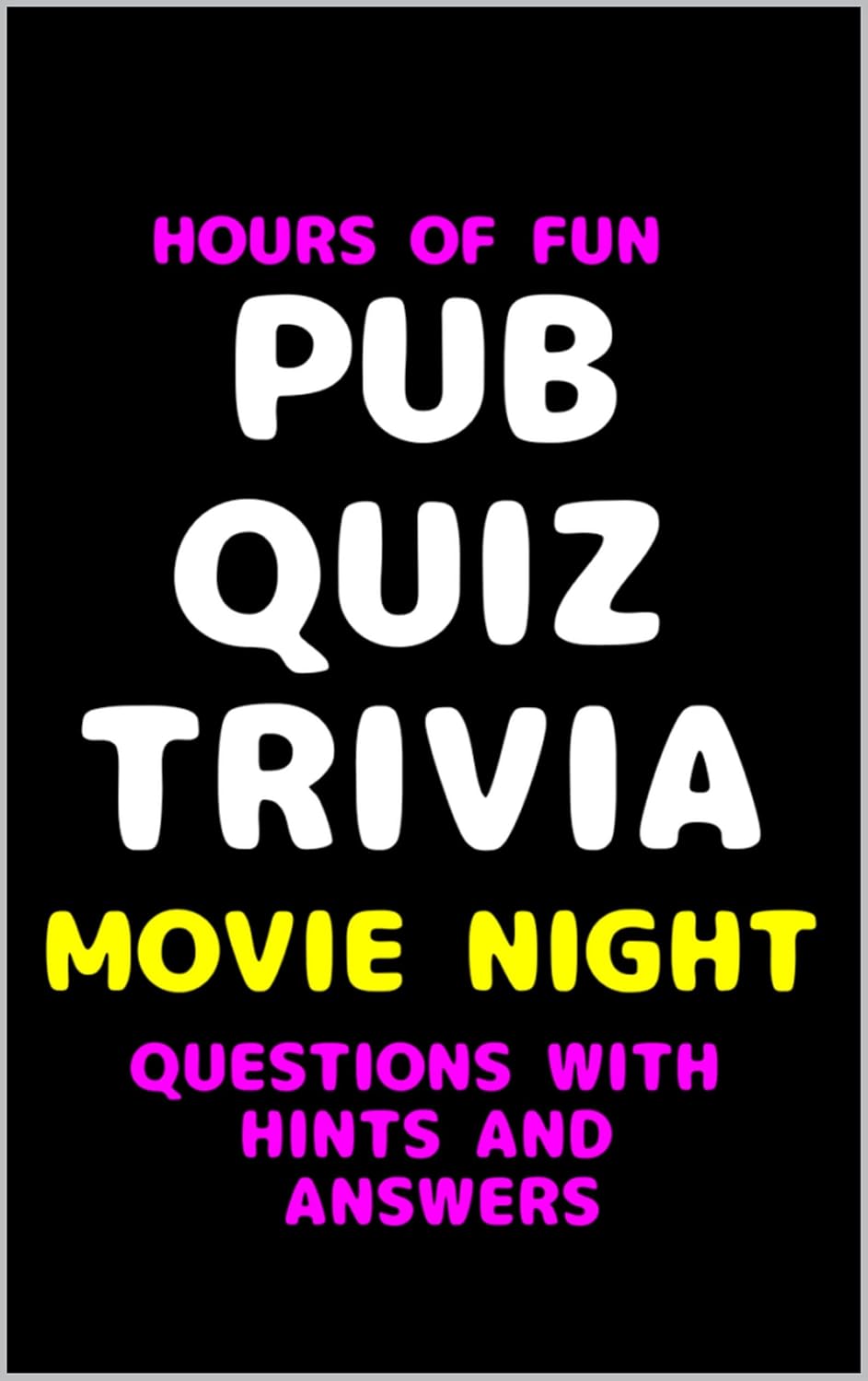 Pub Quiz Trivia: Movie Night eBook : Carruthers, Elliot: Amazon.co.uk ...