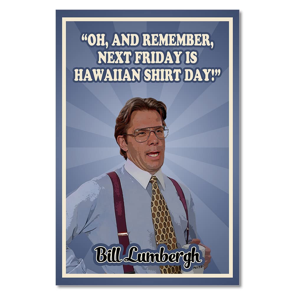 Bill Lumbergh Hawaiian Shirt Day