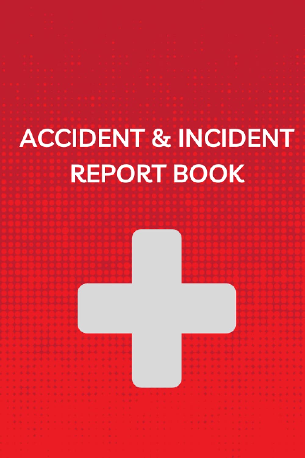 Buy Accident & Incident Report Book: for Work Report Forms - HSE ...