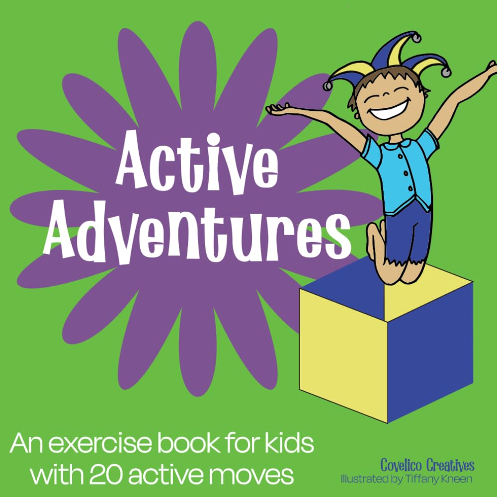 Active Adventures: An exercise book for kids with 20 active moves ...