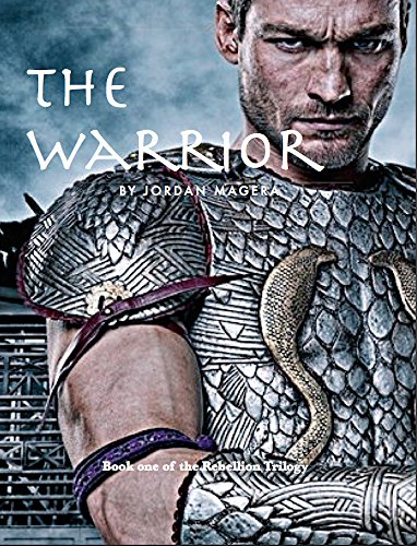 The Warrior (The Rebellion Book 1) (English Edition) eBook : Magera ...