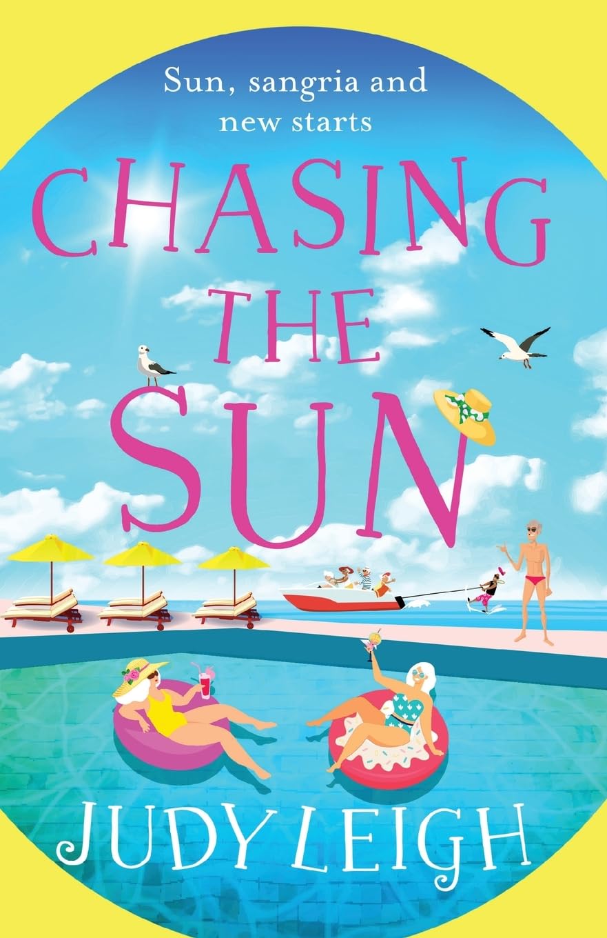 Chasing the Sun: The fun feel-good read from MILLION COPY BESTSELLER ...