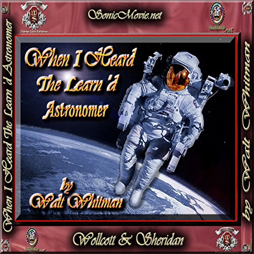 When I Heard the Learn'd Astronomer (Audible Audio Edition): Walt ...