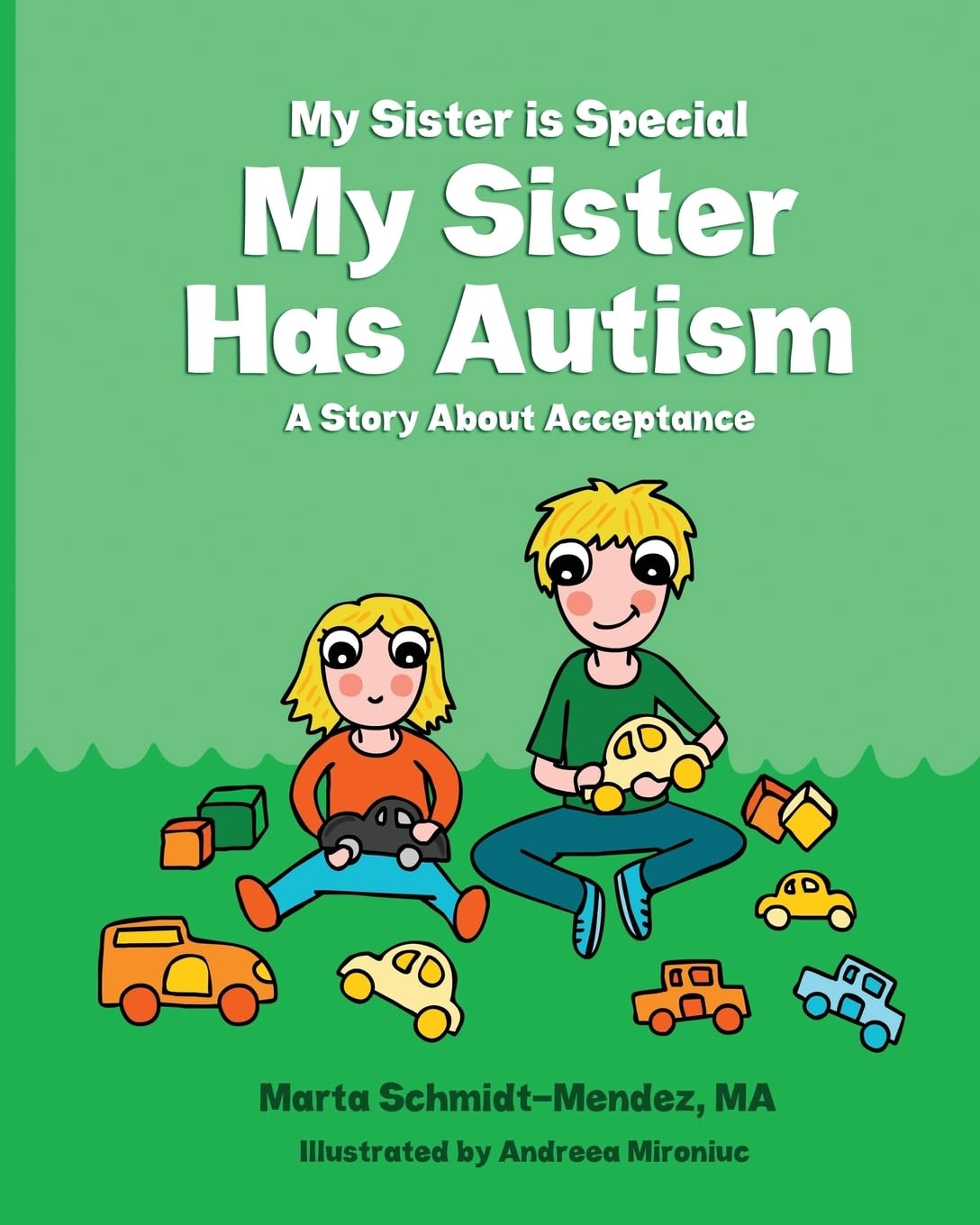 My Sister Is Special My Sister Has Autism: A Story AboutAcceptance ...