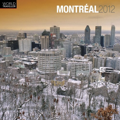 Montreal 2012 Calendar (World Traveller) (French and English Edition ...