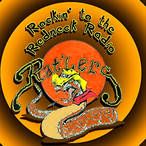 Amazon Music - Rat'lersのRockin' to the Redneck Radio - Amazon.co.jp