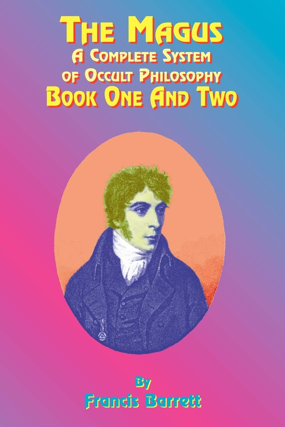 Amazon.com: The Magus Book 1 & 2: A Complete System of Occult ...