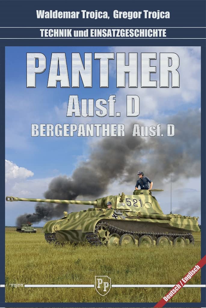 Panther Ausf. D Bergepanther Ausf. D - Technik und Einsatzgeschichte ...