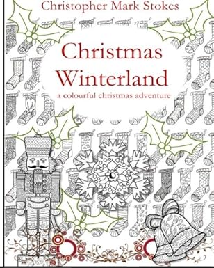 Christmas Winterland - A Colourful Christmas Adventure: colouring book ...