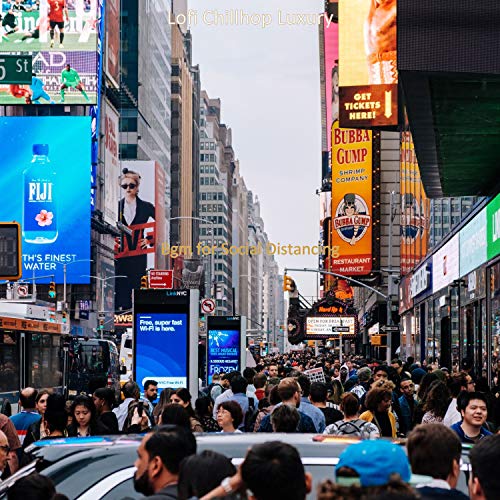 Play Bgm for Social Distancing by Lofi Chillhop Luxury on Amazon Music