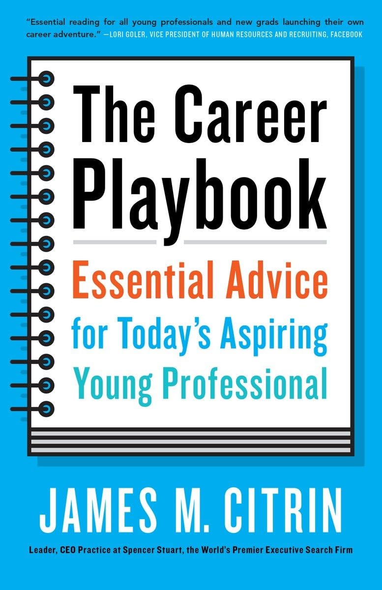 The Career Playbook: Essential Advice for Today's Aspiring Young ...