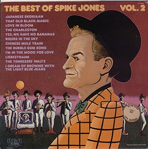 Spike Jones And His City Slickers - The Best Of Spike Jones / Volume 2 ...