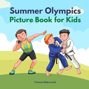 Summer Olympics. Picture Book for Kids: Olympic Sports, Early Learning ...
