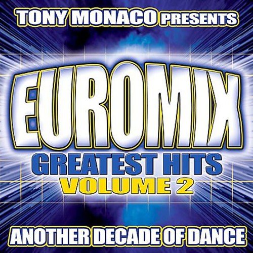 Various Artists - Euromix Vol. 2 (Pres. By Tony Monaco) - Amazon.com Music