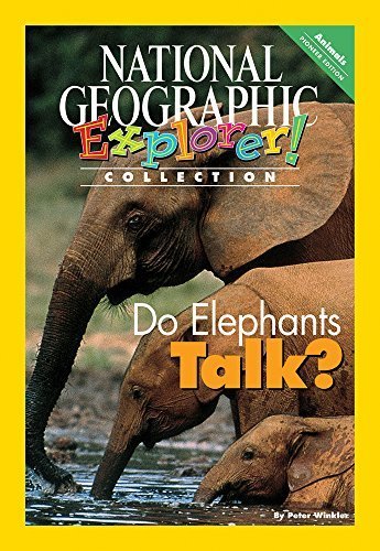 Explorer Books (Pioneer Science: Animals): Do Elephants Talk? (Reach ...