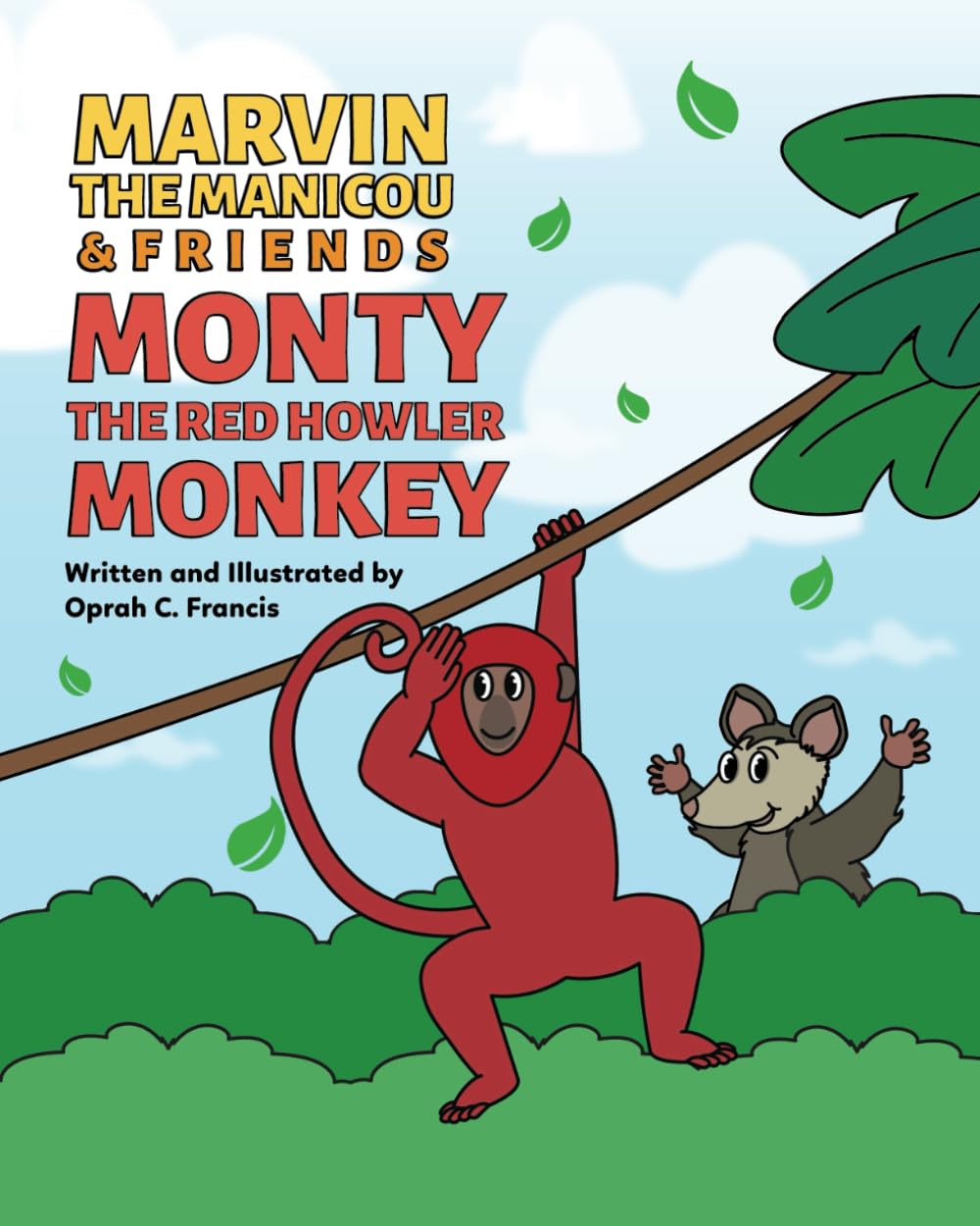 Monty the Red Howler Monkey (Marvin the Manicou and Friends): Francis ...