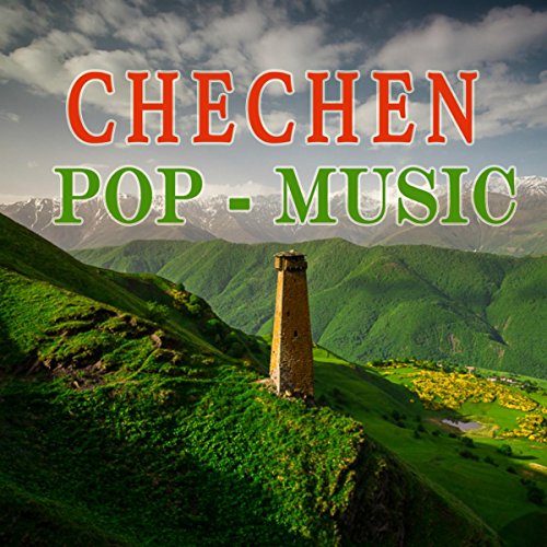 Amazon.com: Chechen Pop Music 2017 : VARIOUS ARTISTS: Digital Music