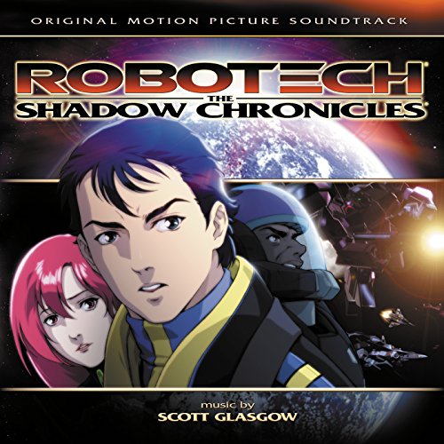 Robotech: The Shadow Chronicles (Original Motion Picture Soundtrack ...