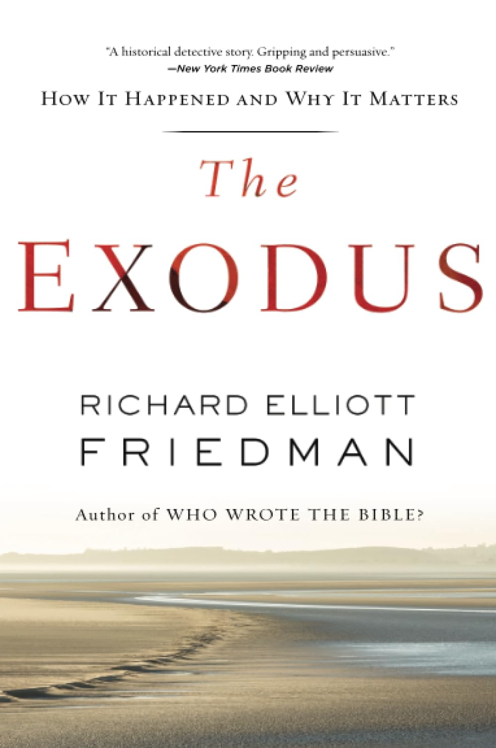EXODUS: Friedman, Richard Elliott: 9780062565259: Amazon.com: Books