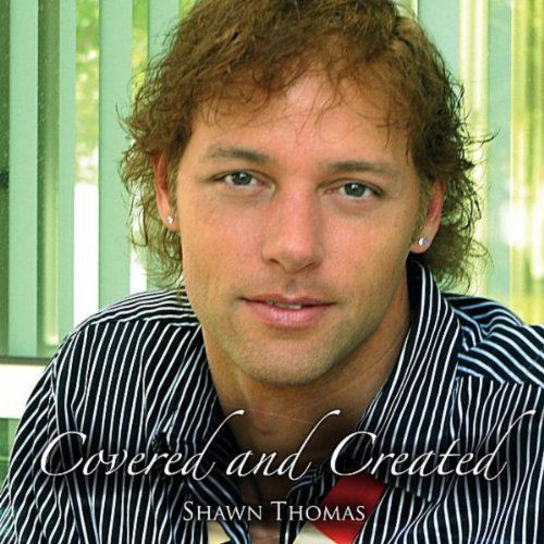 Play Covered and Created by Shawn Thomas on Amazon Music