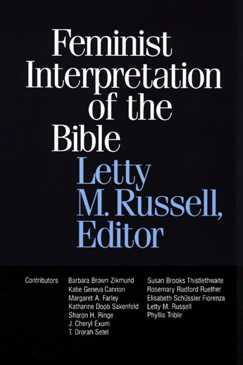 Feminist Interpretation of the Bible: Russell, Letty M.: 9780664246396 ...