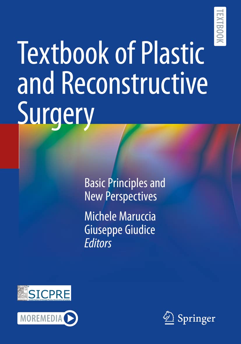Textbook of Plastic and Reconstructive Surgery: Basic Principles and ...