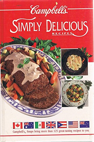 Campbell's Simply Delicious Recipes : Amazon.de: Bücher