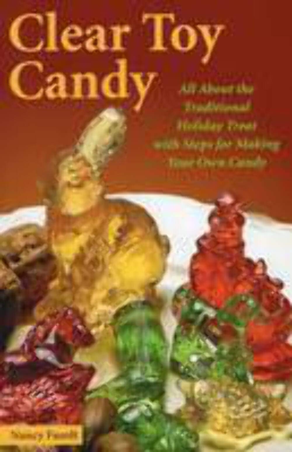 Clear Toy Candy: All About the Traditional Holiday Treat with Steps for ...