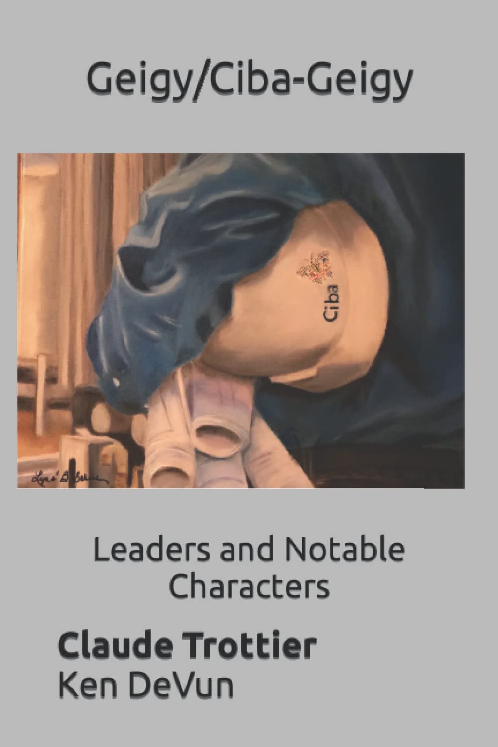 Buy Geigy/Ciba-Geigy: Leaders and Notable Characters Online at ...