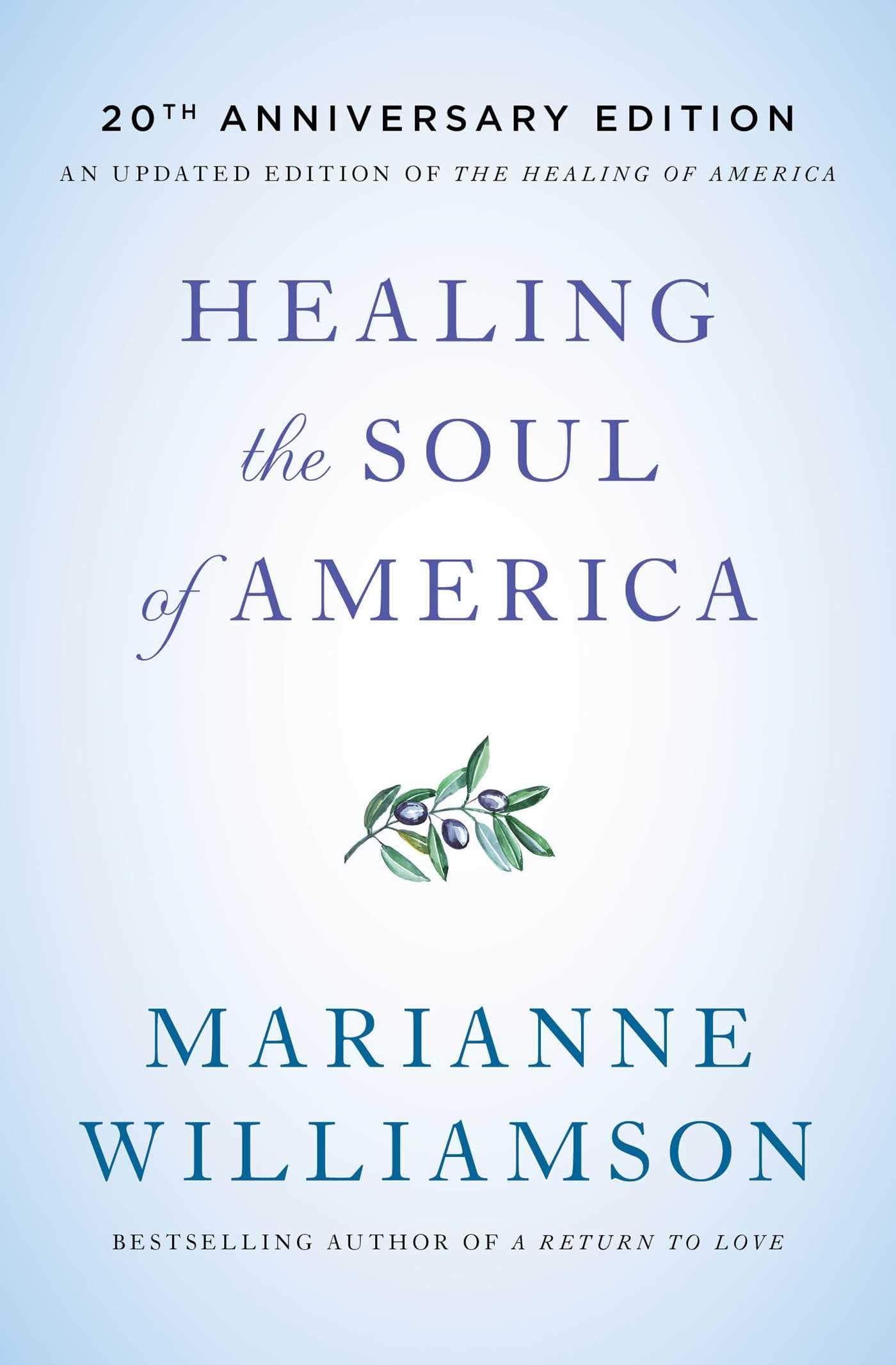 Healing the Soul of America - 20th Anniversary Edition: Williamson ...