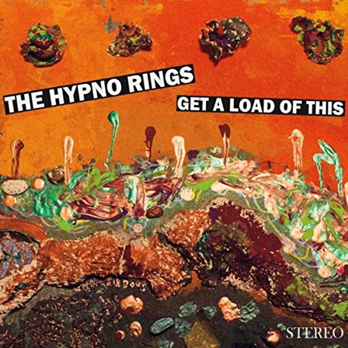 Amazon MusicでThe Hypno RingsのGet a Load of Thisを再生する