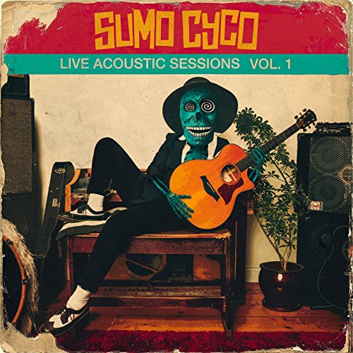 Play Live Acoustic Sessions, Vol. 1 by Sumo Cyco on Amazon Music