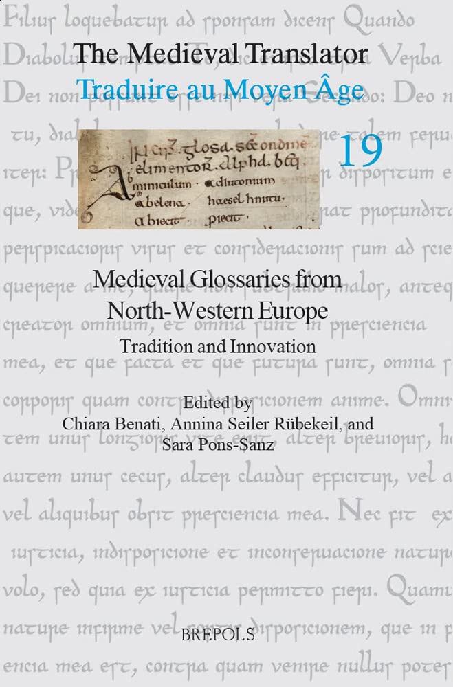 Medieval Glossaries from North-Western Europe: Tradition and Innovation ...