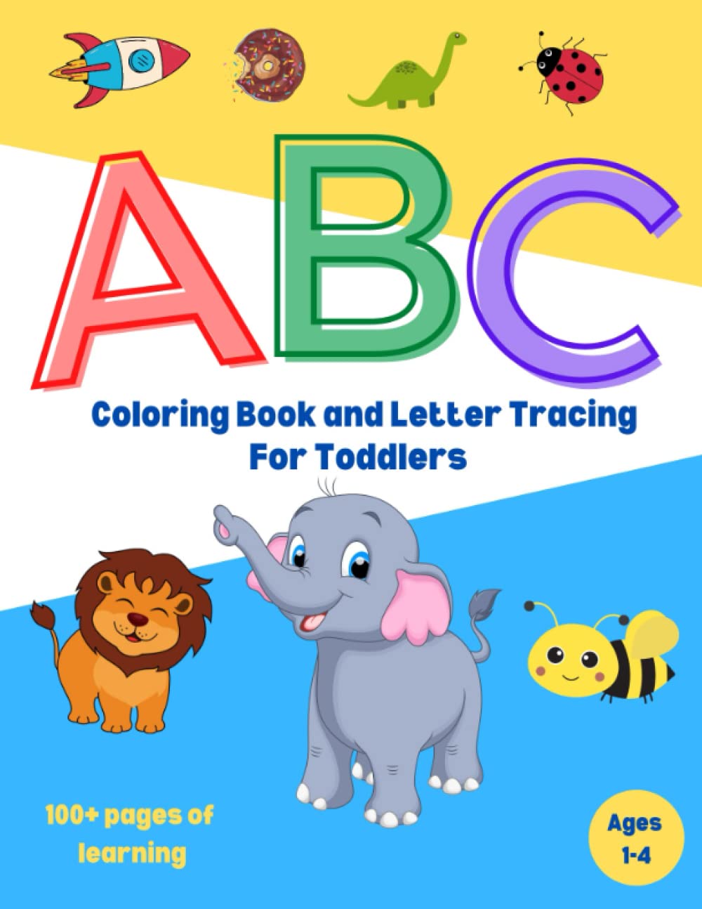 ABC Coloring Book for Toddlers and Preschoolers with Letter Tracing and ...