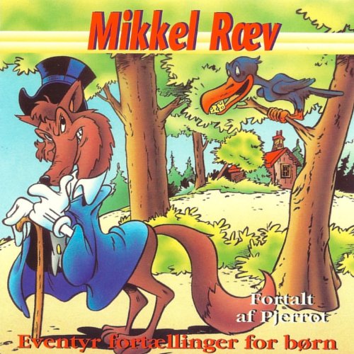 Amazon.com: Mikkel Ræv: Eventyr fortællinger for børn : "Pjerrot" Ib ...