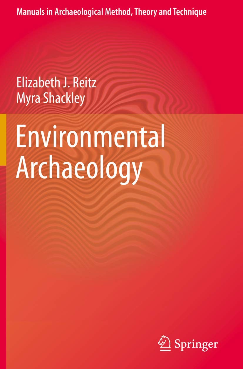 Environmental Archaeology (Manuals in Archaeological Method, Theory and ...