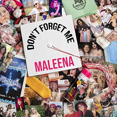 Play Don't Forget Me by Maleena on Amazon Music