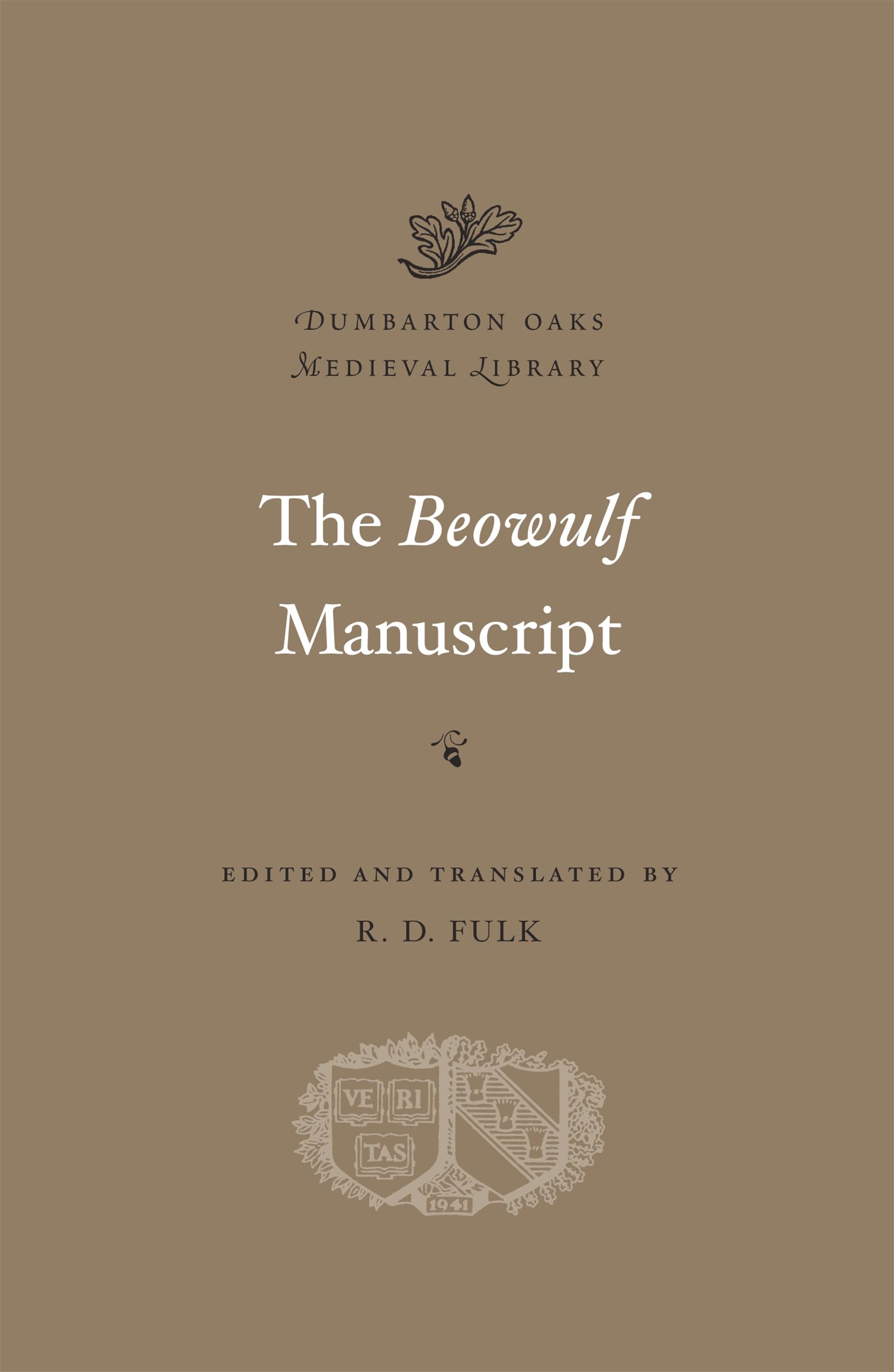 The Beowulf Manuscript: Complete Texts and The Flight at Finnsburg ...