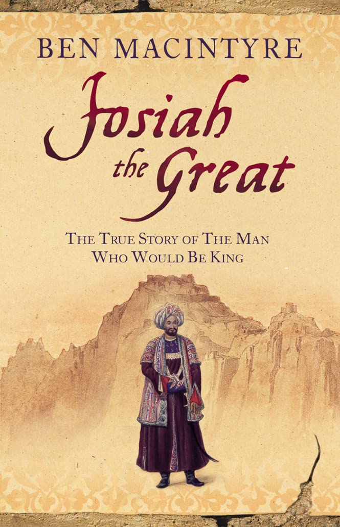Josiah the Great: The True Story of the Man Who Would Be King: Ben ...