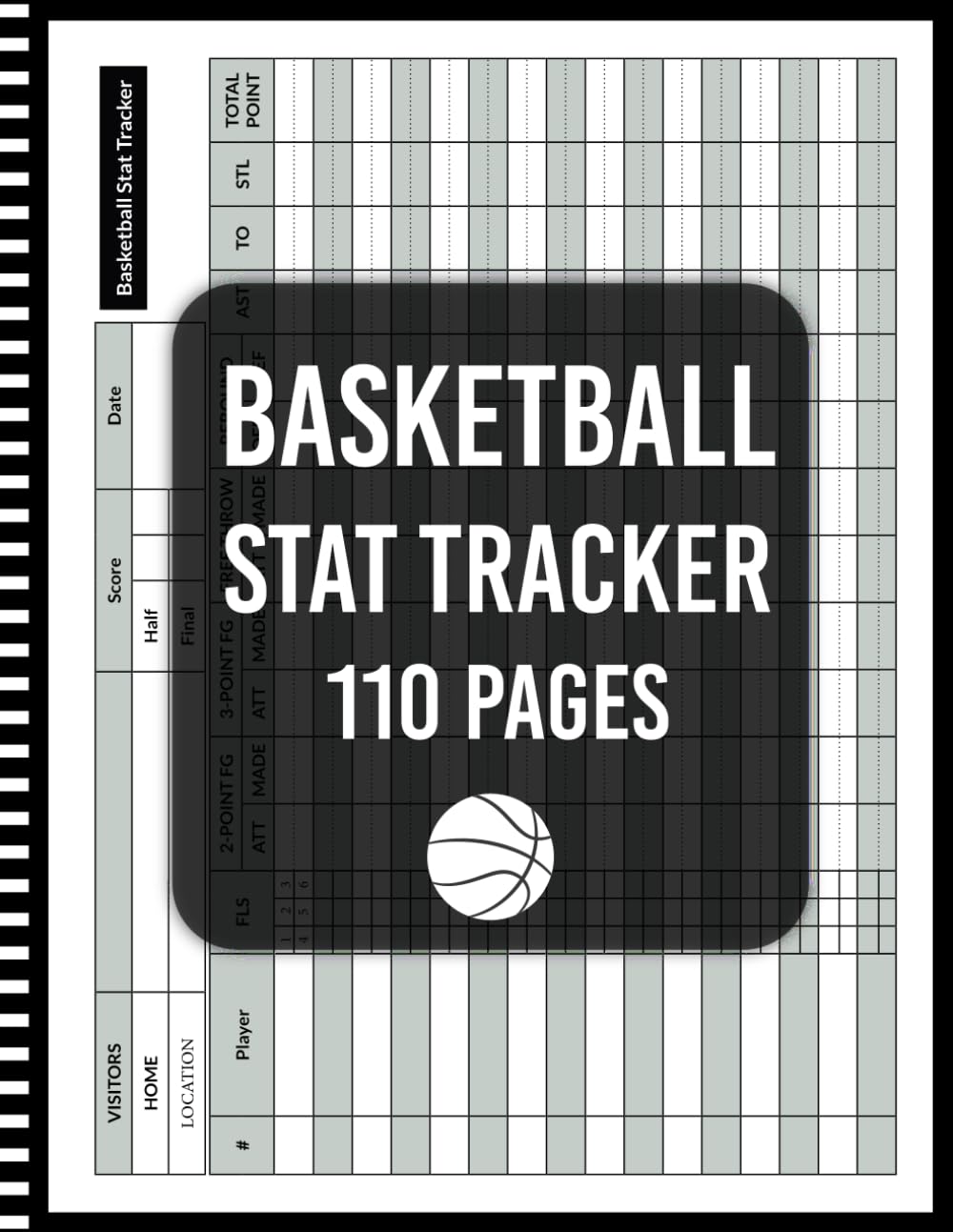 Basketball Stat Tracker Player Log Book: Basketball Game Stats Book ...