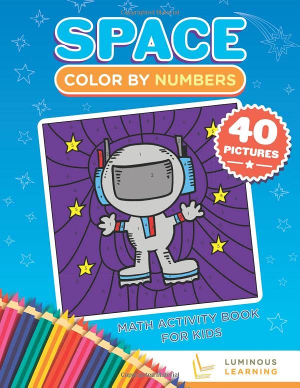 Color By Numbers - Space - Math Activity Book For Kids (Math Coloring ...