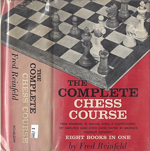 Complete Chess Course: Reinfeld: Amazon.com: Books