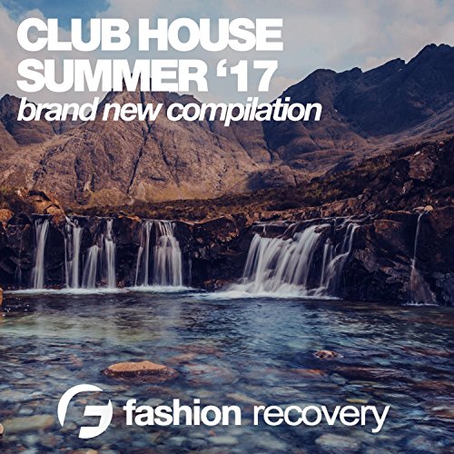 Amazon.com: Club House (Summer '17) : VARIOUS ARTISTS: Digital Music