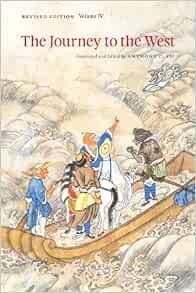 The Journey to the West, Revised Edition, Volume 4 (Volume 4): Yu, Anthony C., Yu, Anthony C ...