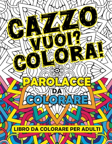 I Libri da colorare con parolacce da leggere a Giugno 2024
